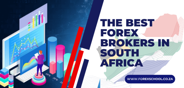 Top 5 Best Forex Brokers In South Africa (2024) – Forex School